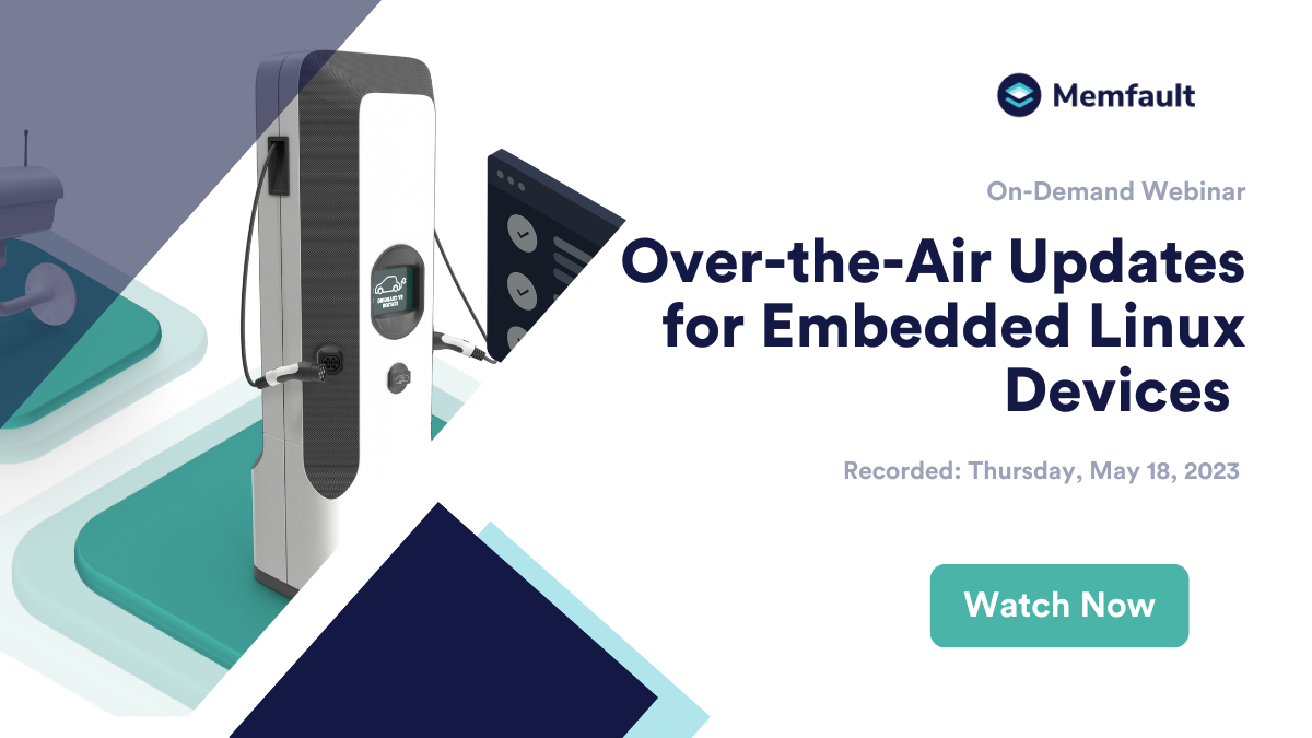 Over The Air Updates for Embedded Linux Devices