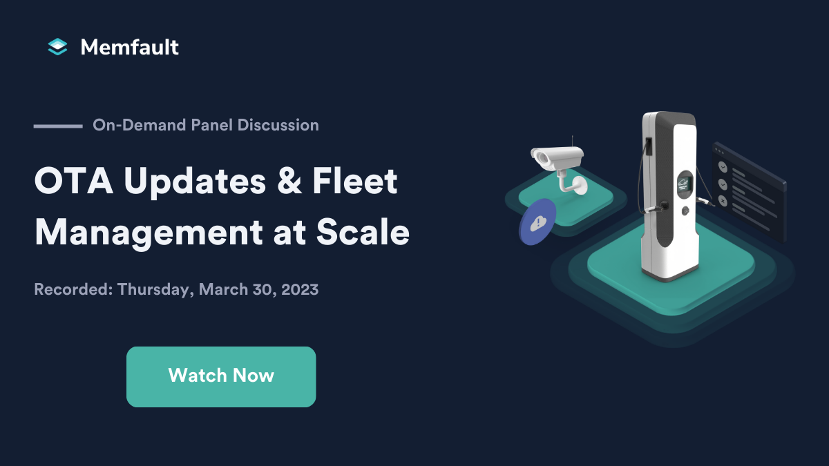 Quarterly Embedded Panel: OTA Updates & Fleet Management Scale